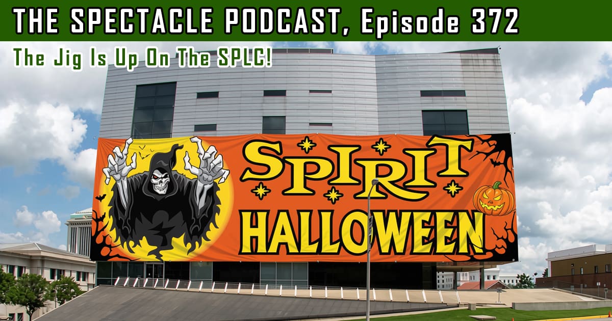 (The Spectacle Podcast) The Jig Is Up On The SPLC!
